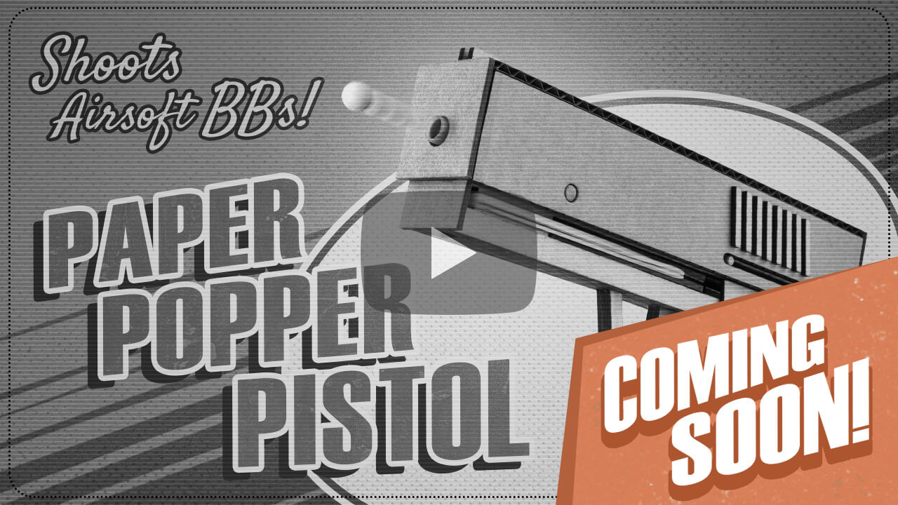 Papper Popper Pistol - Cardboard Geek